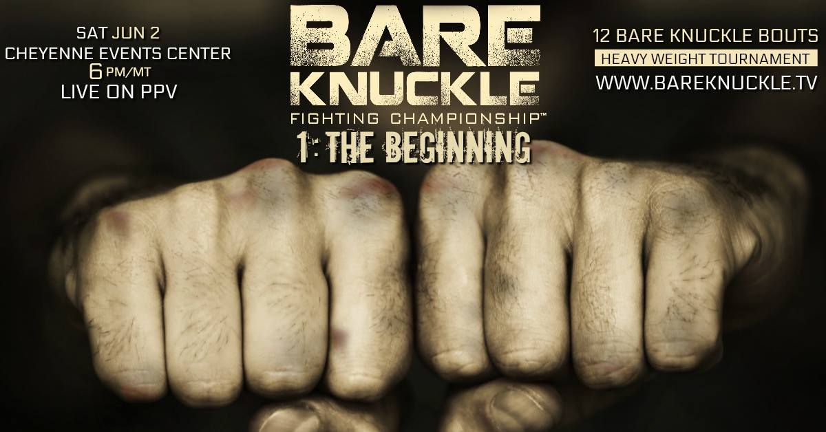 Order and Watch: Bare Knuckle Fighting Championship - The Beginning Order and Watch: Bare Knuckle Fighting Championship - The Beginning