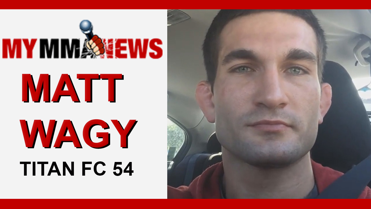 Titan FC 54’s Matt Wagy Aims To Finish Edir Terry and Earn a UFC Contract