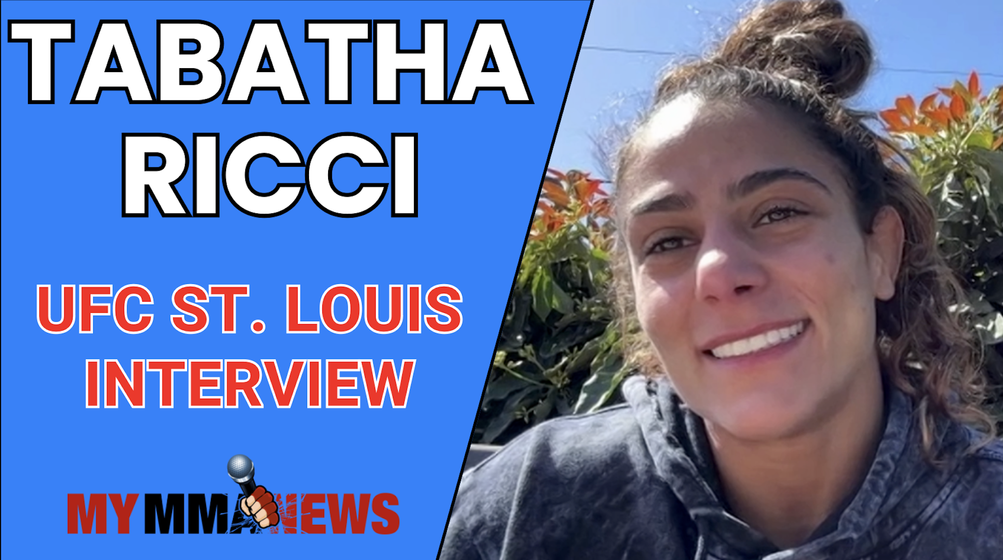 Tabatha Ricci discusses her UFC St. Louis fight against Tecia Torres